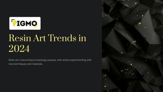 Resin Art Trends in 2024: Shop Resin Art Materials to Stay Ahead of the ...