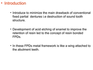 Resin bonded FPDs | PPT