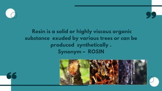 Resins Pharmacognosy & Phytochemistry II | PDF