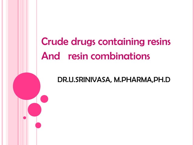 Introduction, Properties, Classification etc., of Resin and Resin ...