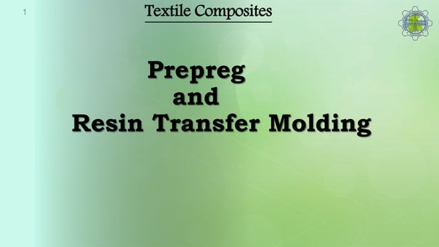 prepreg and Resin transfer molding | PPTX
