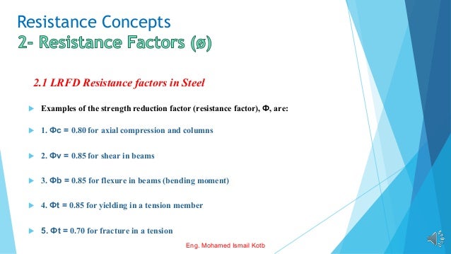 Resistance and resistance factor in LRFD شرح الكود المصرى للأحمال ECP ...