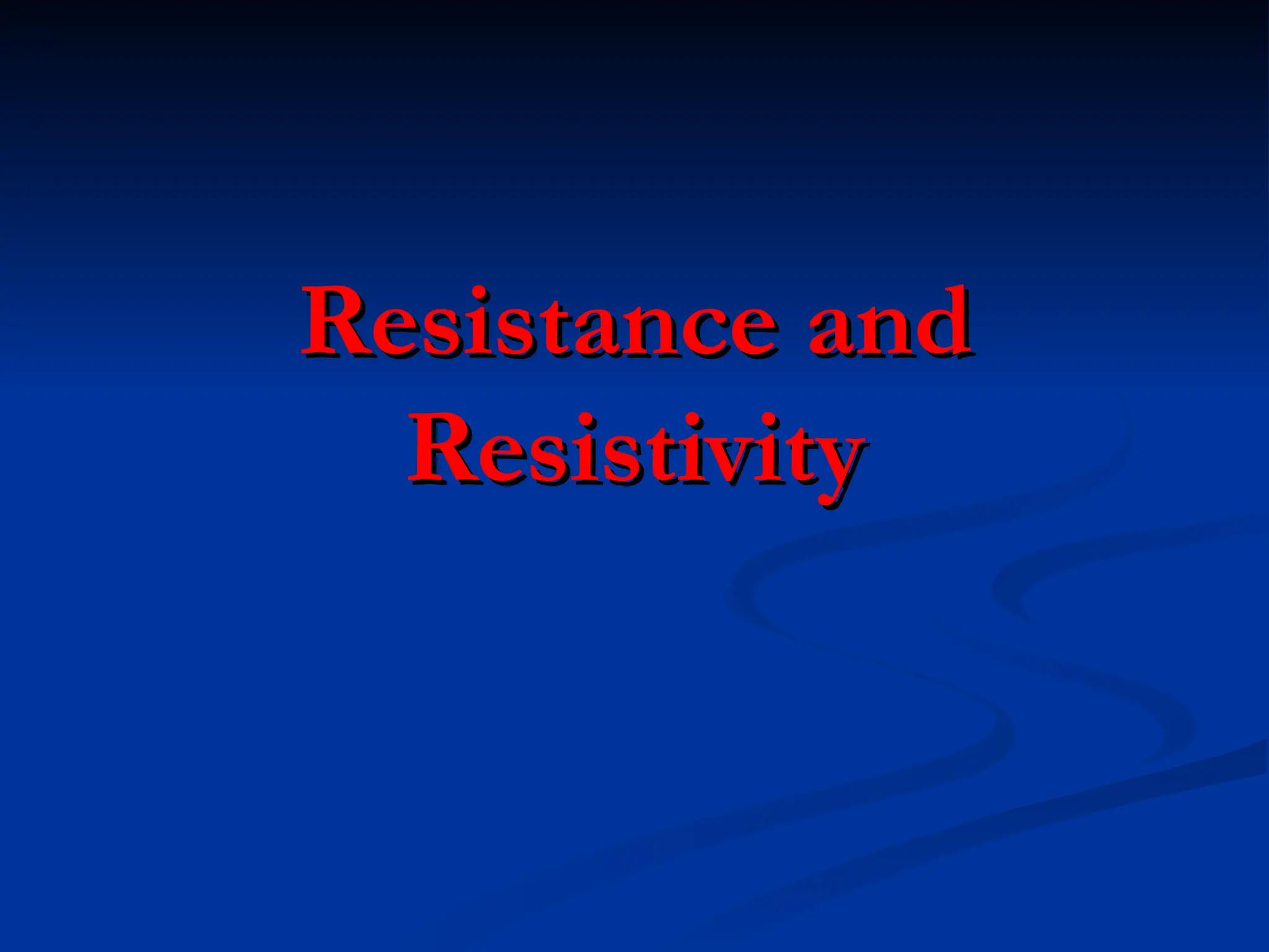 Resistance-introduction to the semiconductor industry-NEW. | PPT