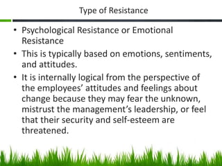 Resistance and types of resistance to change | PPTX