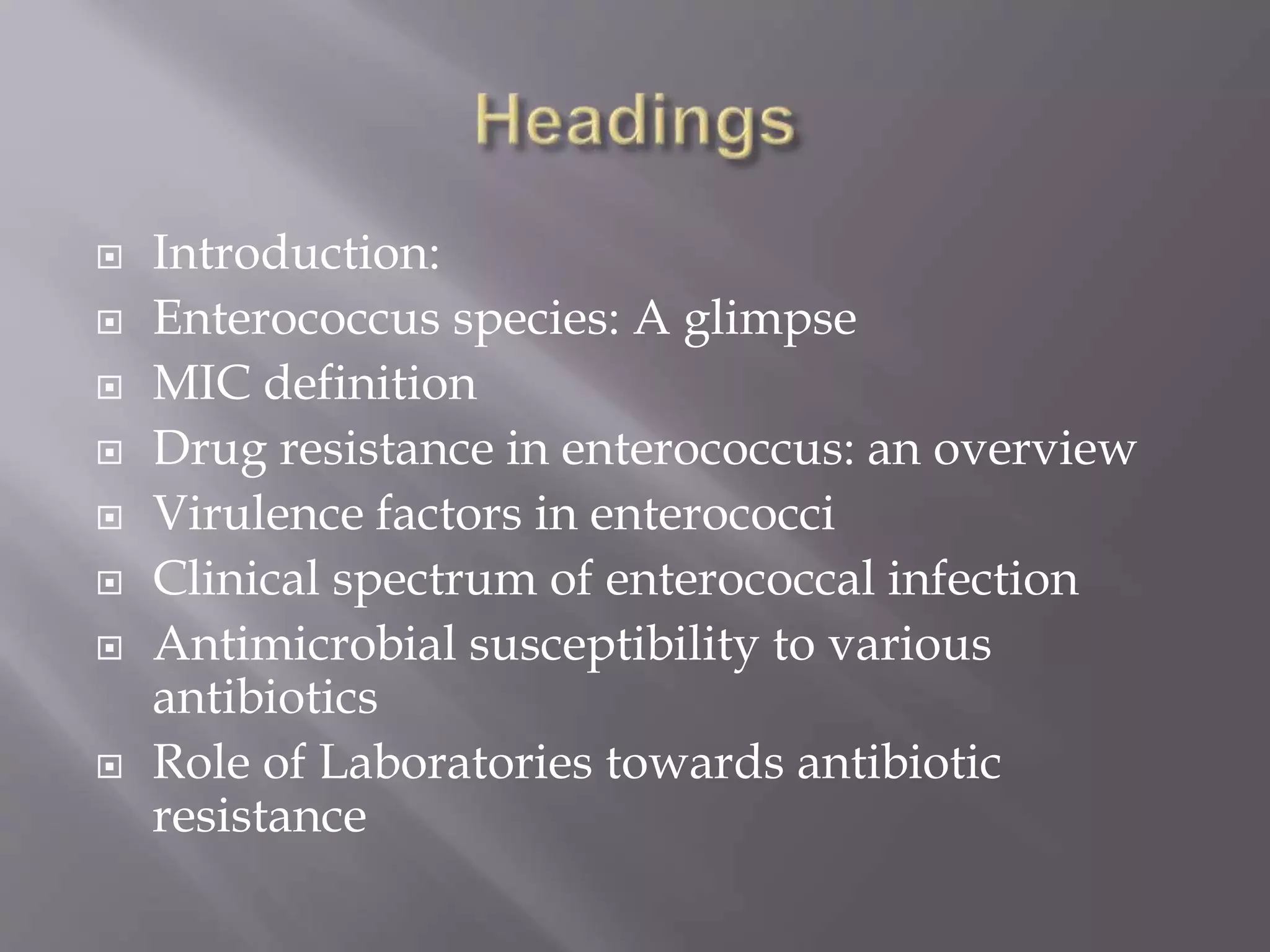 Resistance in enterococci | PPTX
