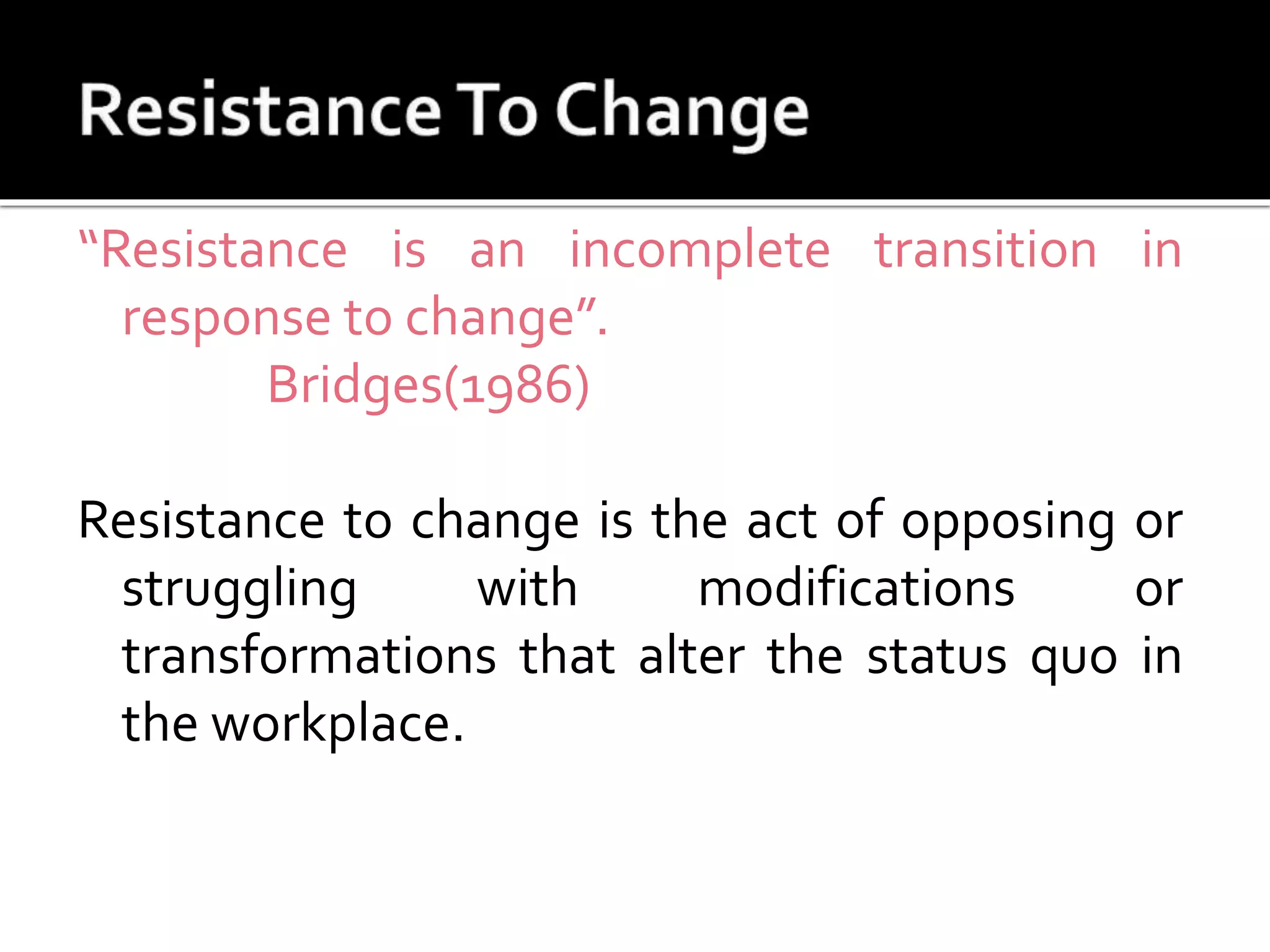 Resistance to change | PPTX