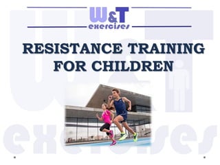 Resistance training for children | PPTX | Children\'s Health | Healthy ...
