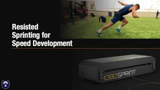 Resisted Sprinting for Speed Development.pptx