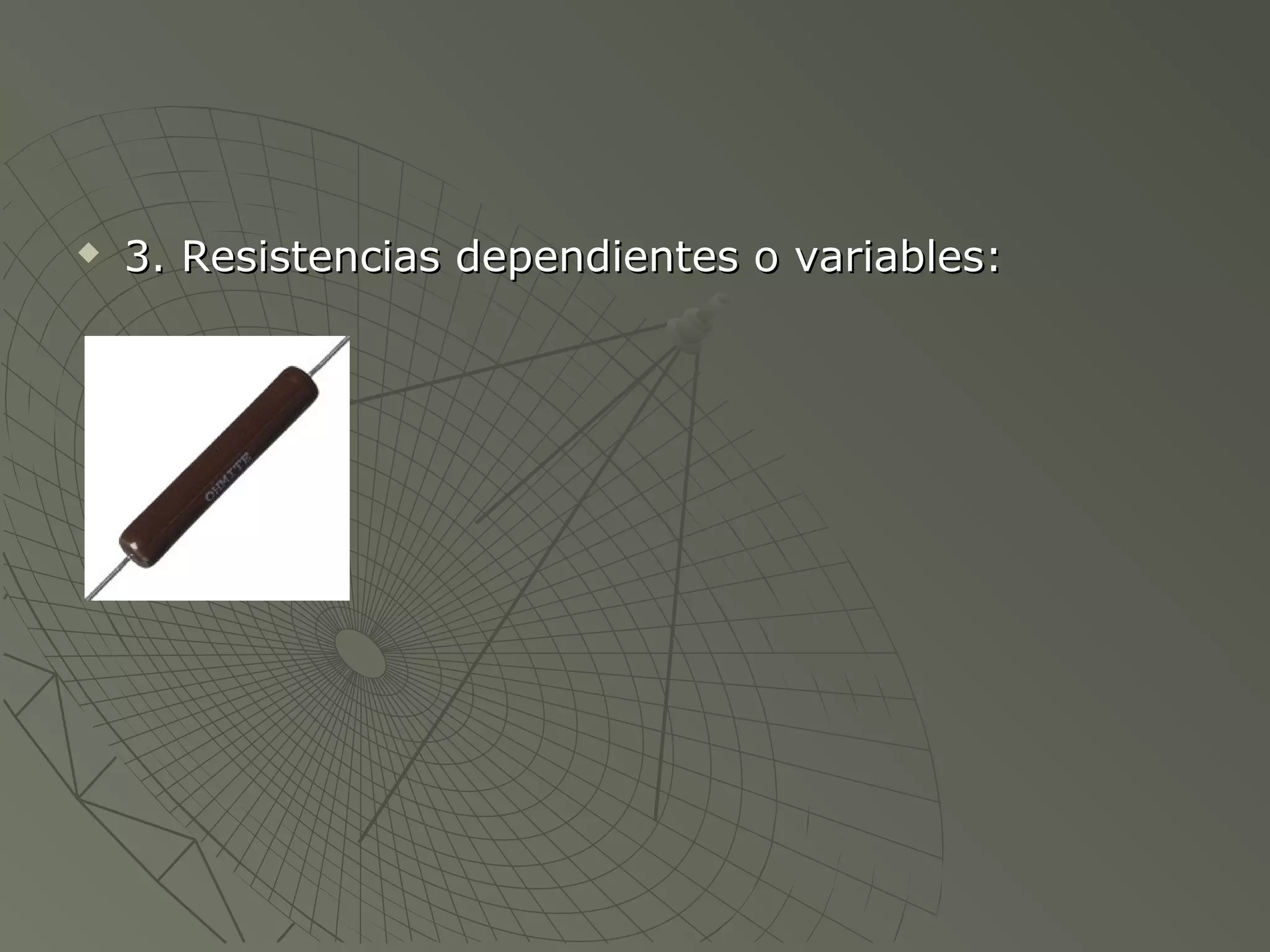 Resistencias tipos y definicion | PPT