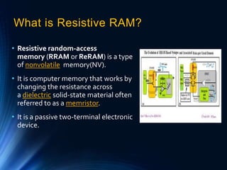 Resistive RAM using Nanomaterials | PPTX