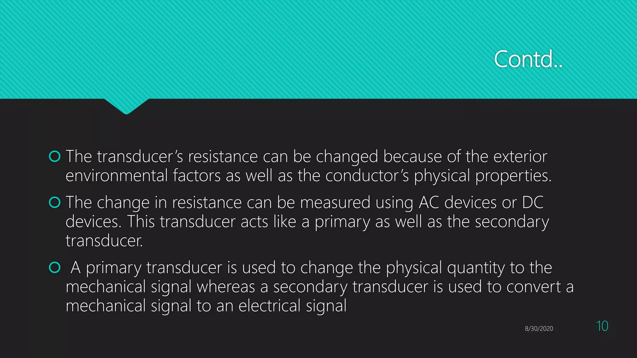 Resistive transducers and Strain Gauge | PPTX