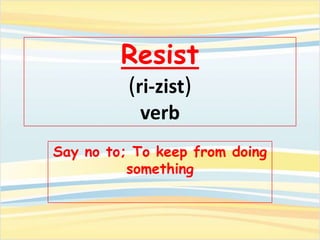 meaning of 'Resist' by Mariam Muhamad | PPT