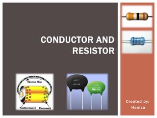 Resistor and conductor | PPT