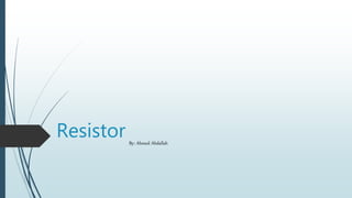 Resistor | PPTX