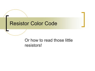 Resistor Color Code power point.ppt