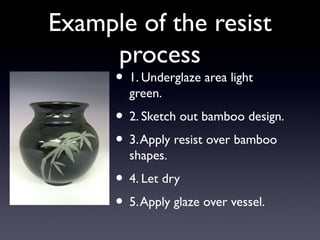 Resist Techniques on Clay | PPT