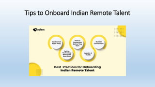 How To Onboard Indian Remote Talents | PPTX