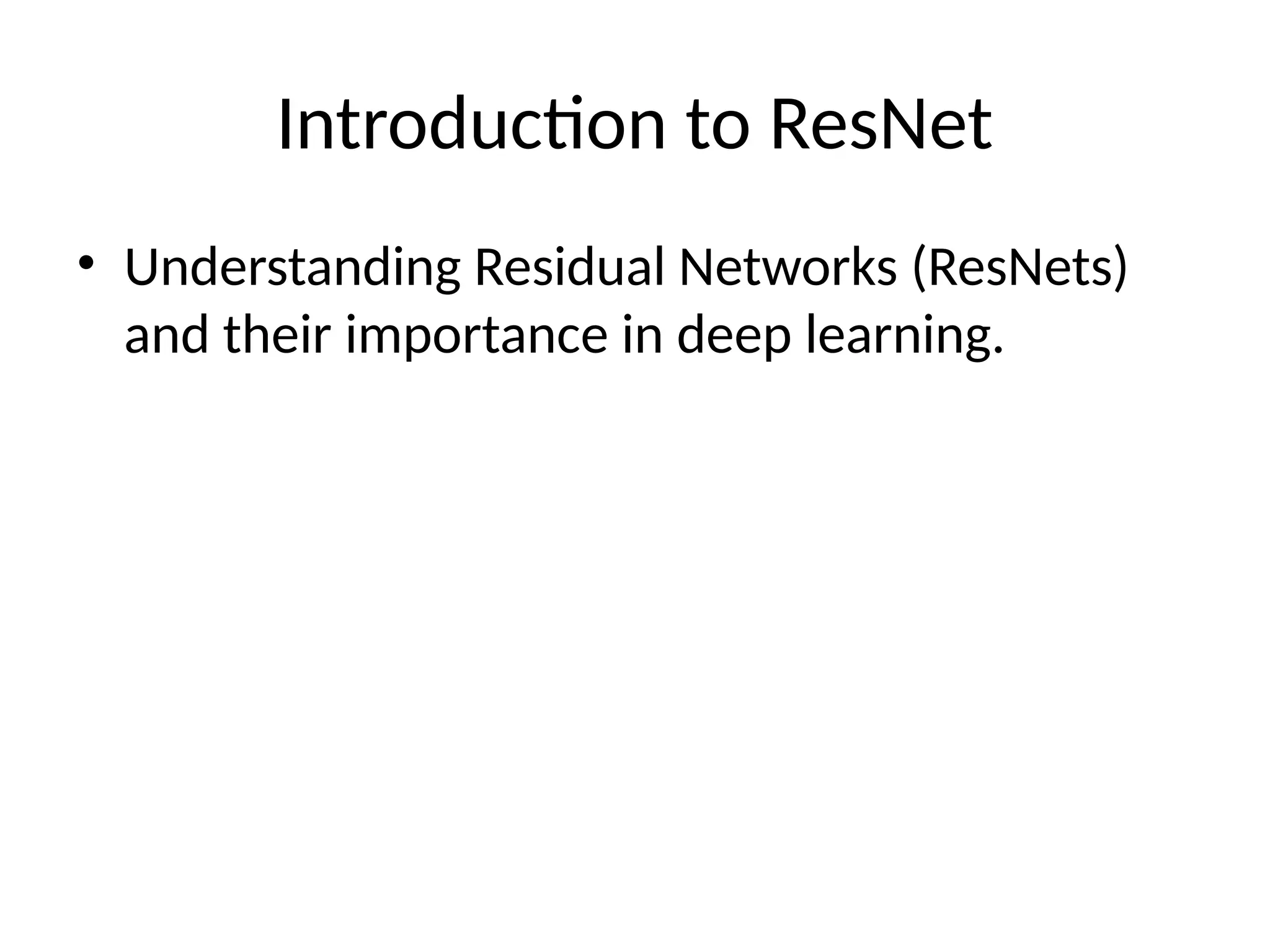 CNN_Deep Learning ResNet_Presentation1.pptx | Computer Networking | Computing