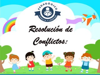 RESOLUCIÒN-DE-CONFLICTOS ppt.pdf