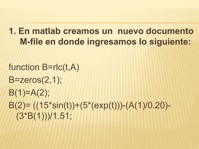 Resolucion de un circuito rlc en matlab | PPT