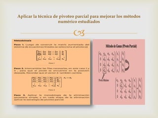 Resolución numérica de sistema de ecuaciones lineales | PPTX