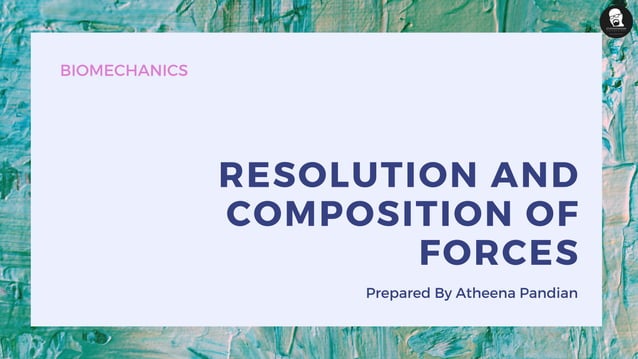 Resolution and composition forces biomechanics | PDF