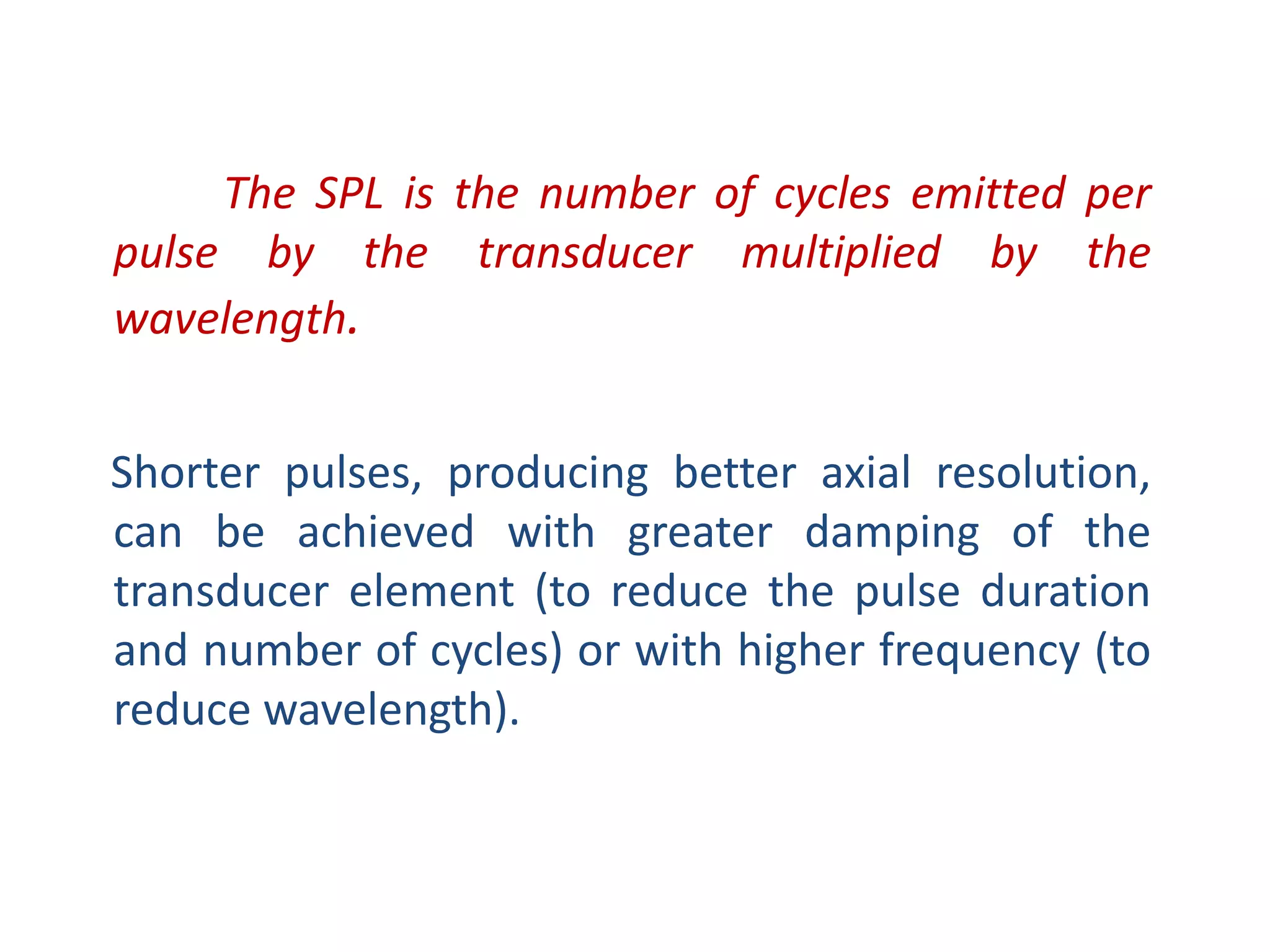 Resolution and different transducers | PPTX