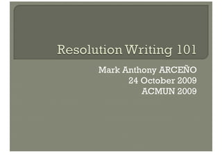Resolution Writing 101 | PPT