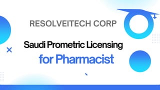 Saudi Prometric Licensing for Pharmacist | PPT