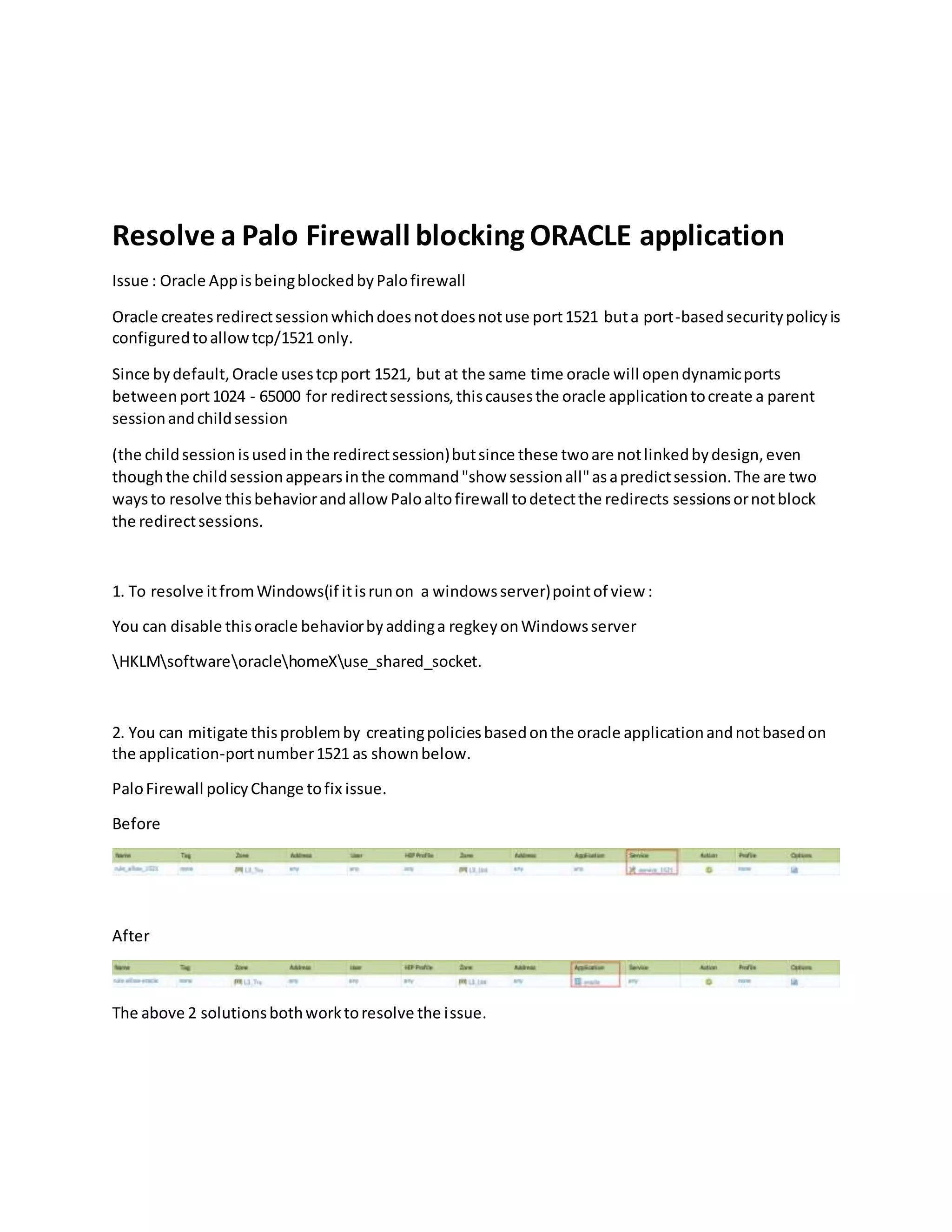 Resolve a Palo Alto firewall blocking oracle application. | DOCX