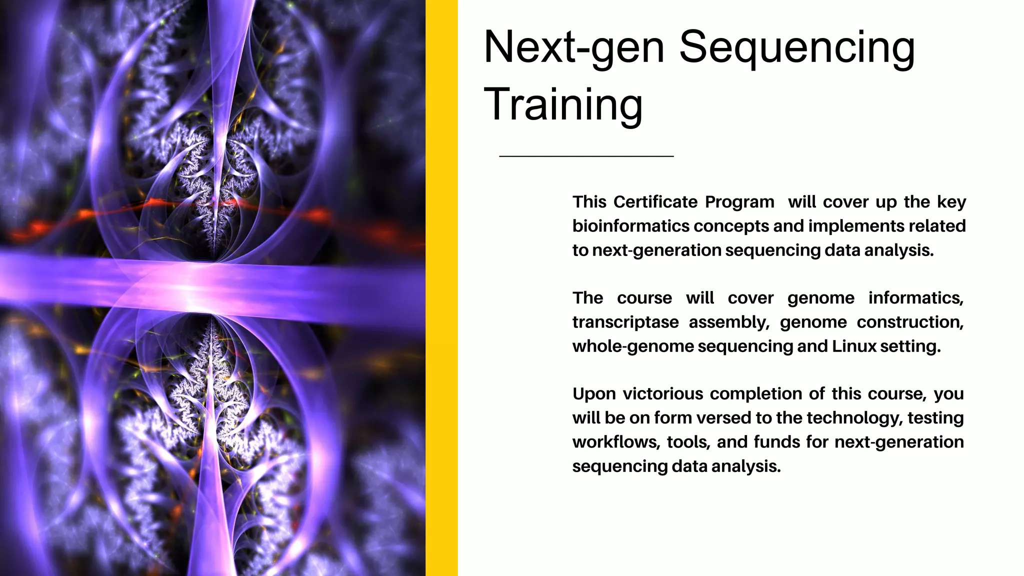 Next gen sequencing training | PPTX | Biotech and Biomedical Industry | Industries
