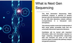 Next gen sequencing training | PPTX | Biotech and Biomedical Industry ...