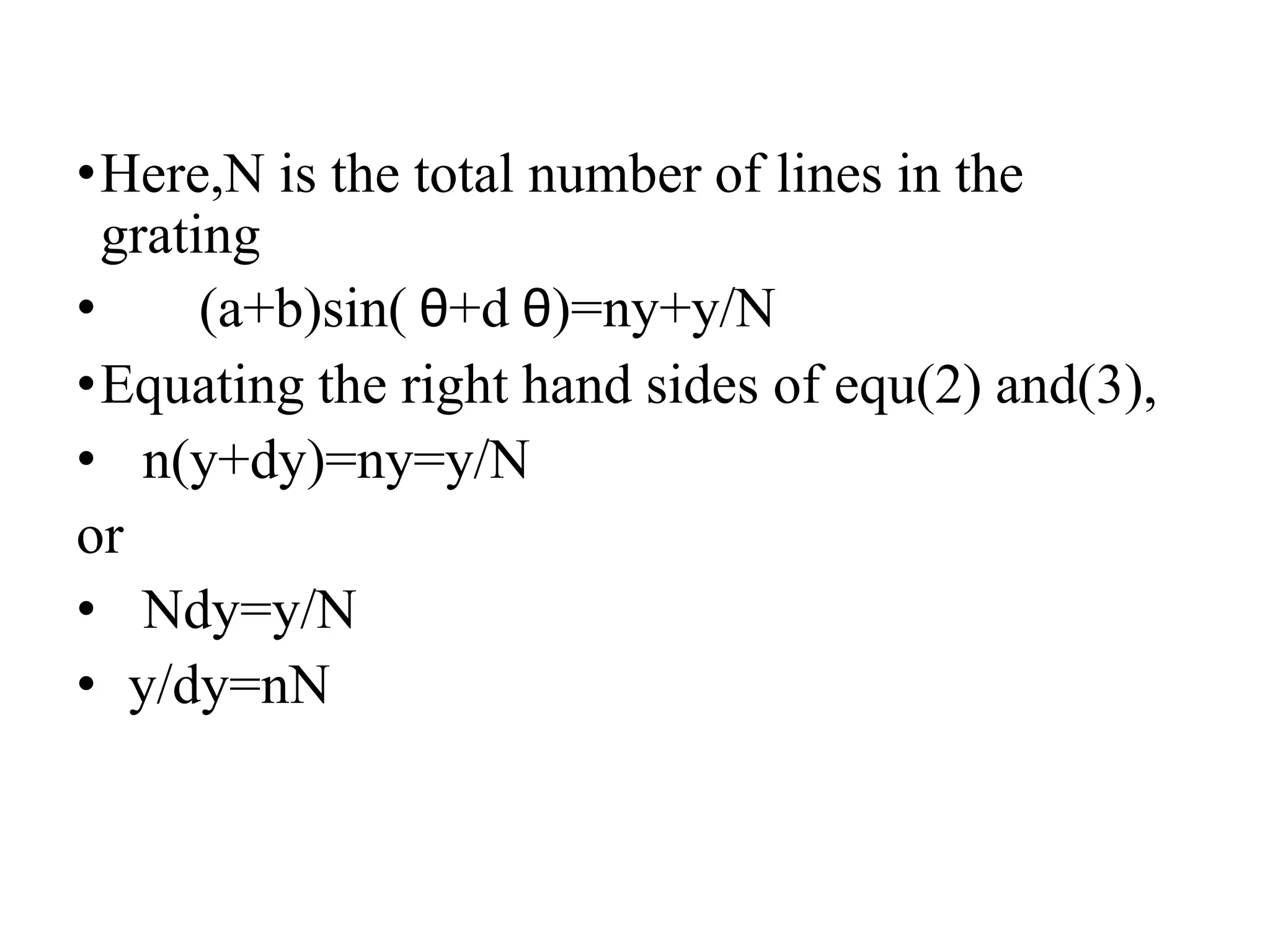 RESOLVING POWER OF A PLANE DIFFRACTION GRATING THEORY.pptx