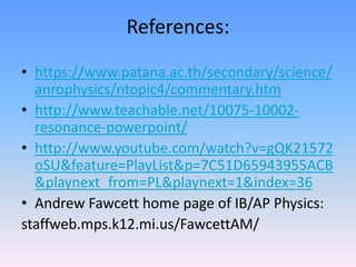 Resonance and natural frequency, uses and precautions nis | PPTX ...