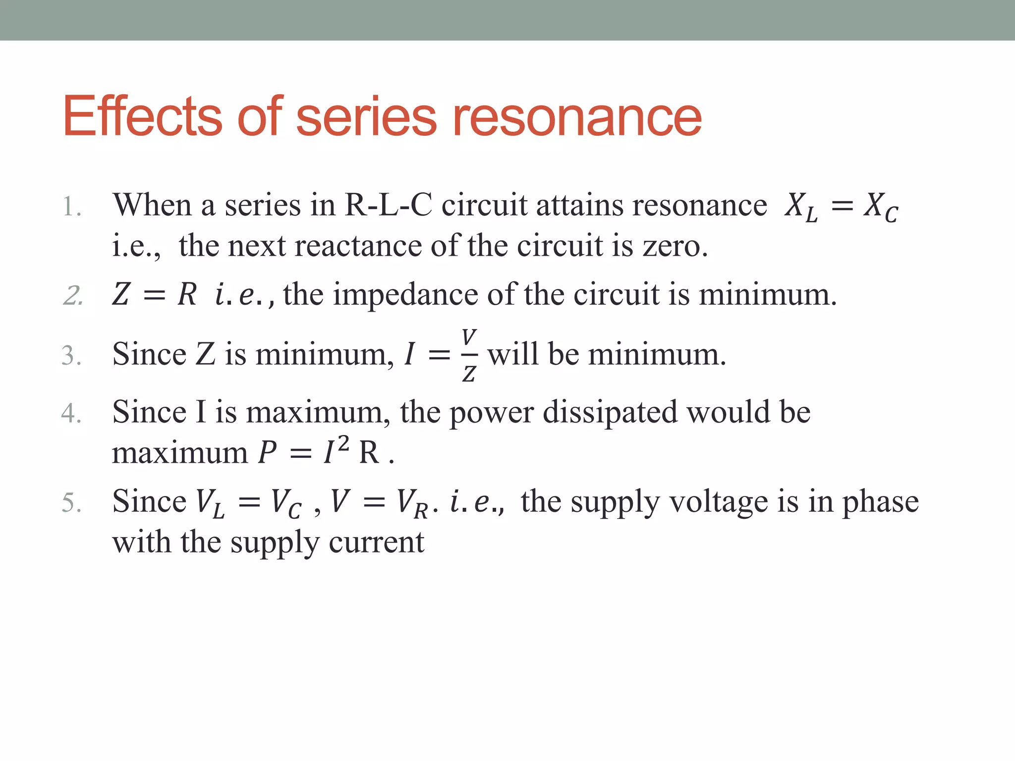 Resonance in R-L-C circuit | PPTX