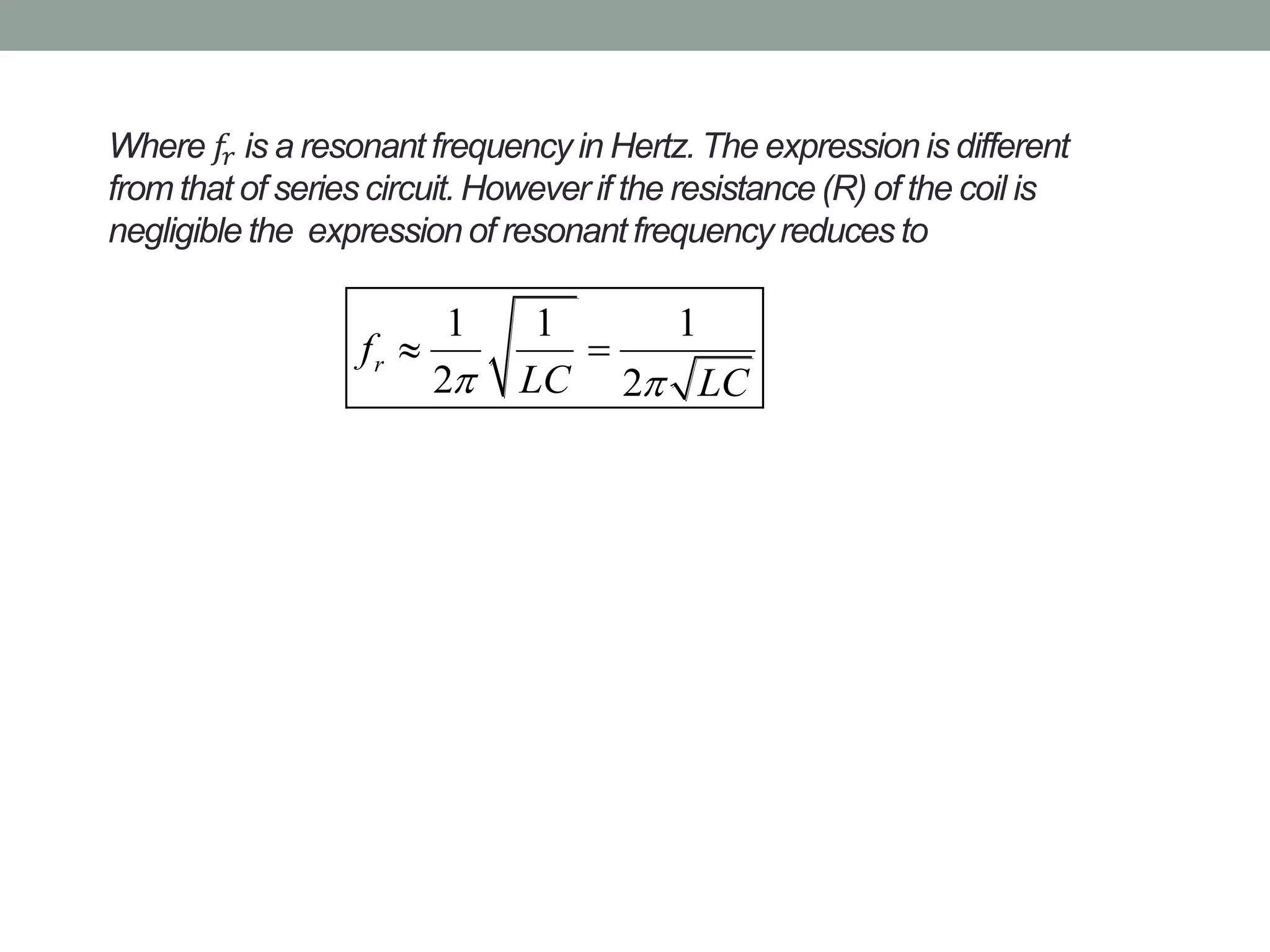 Resonance in R-L-C circuit | PPTX