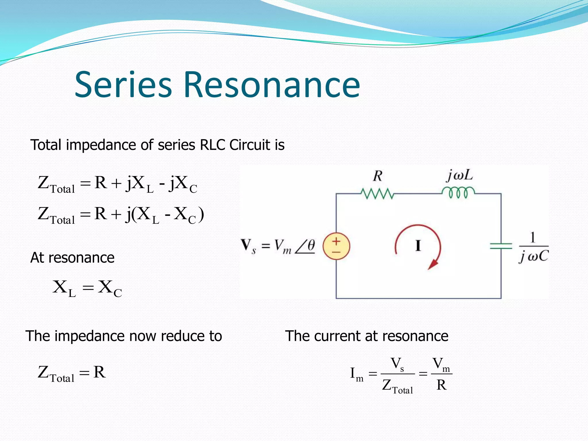 Resonance in series and parallel circuits | PPTX