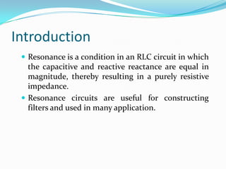 Resonance in series and parallel circuits | PPTX