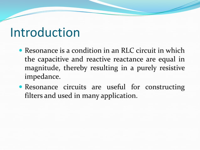 Resonance in series and parallel circuits | PPTX
