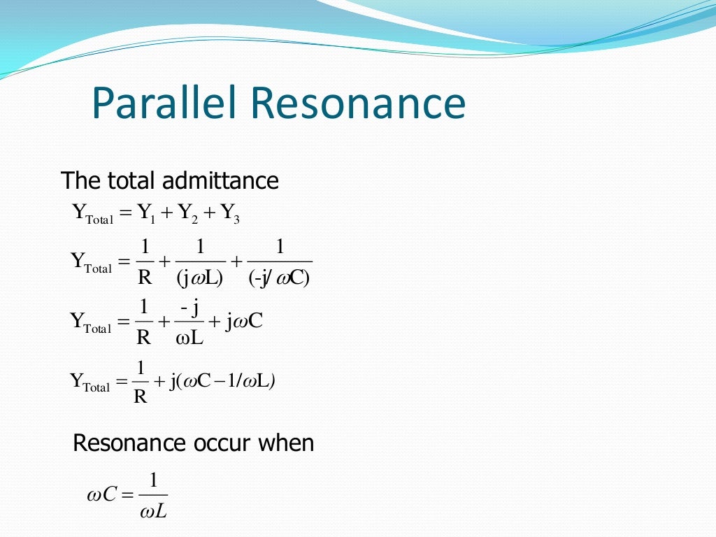 Resonance In Series And Parallel Circuits