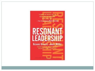 Resonant leadership | PPTX