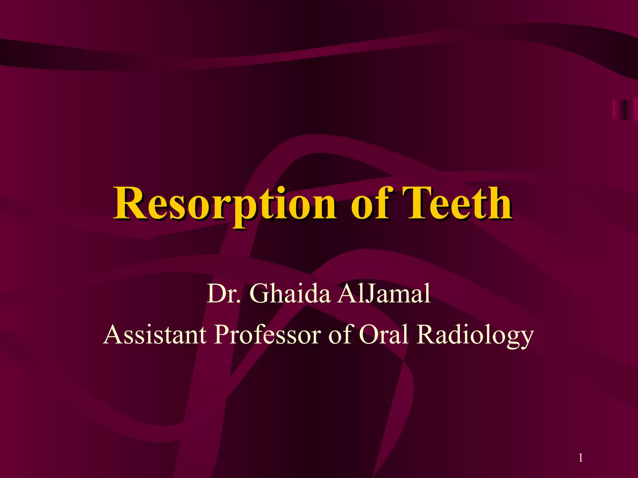 Teeth Resorption | PPT