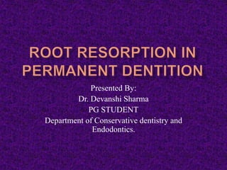 ROOT RESORPTION | PPTX