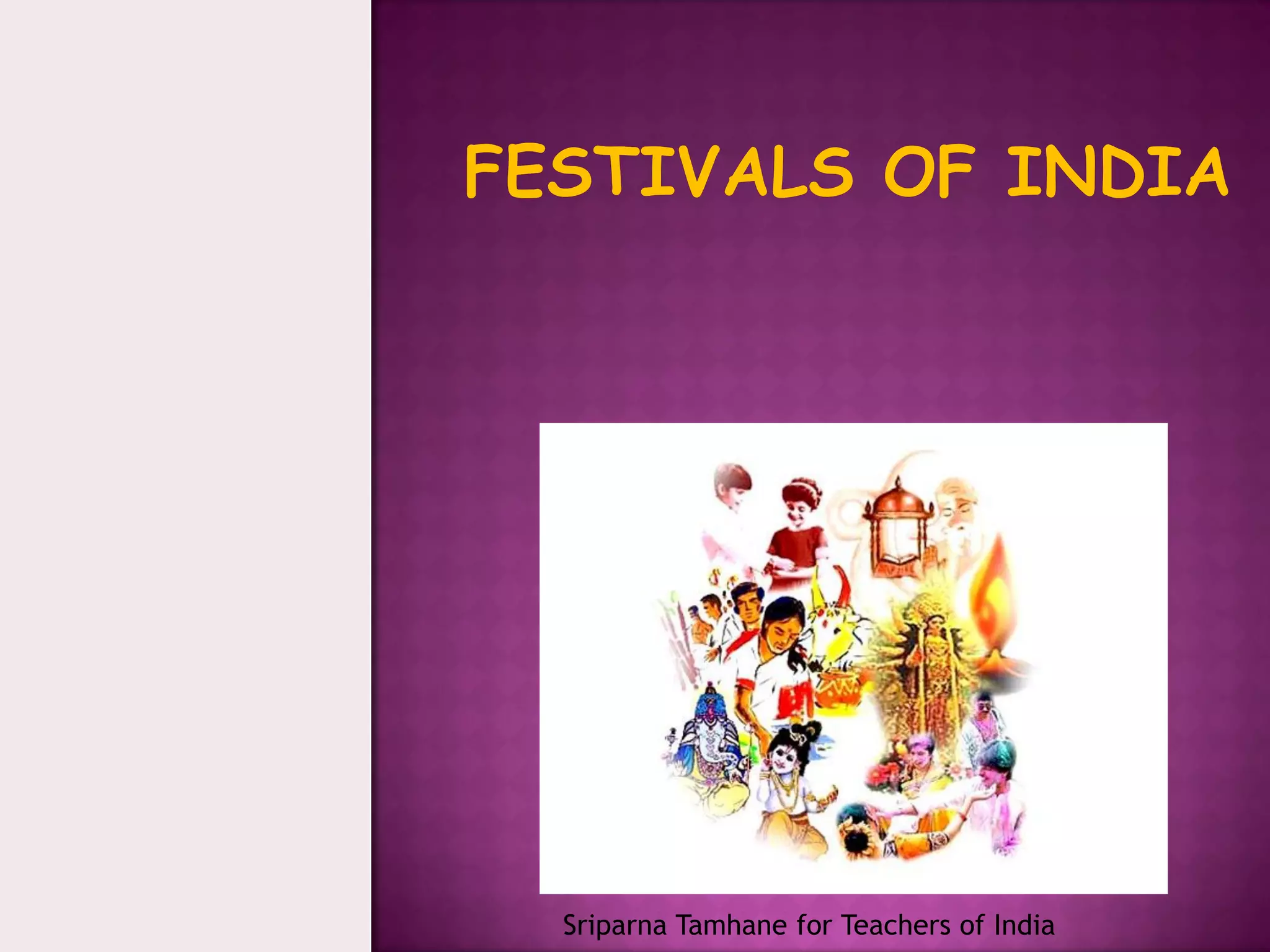 Festivals of India | PPT
