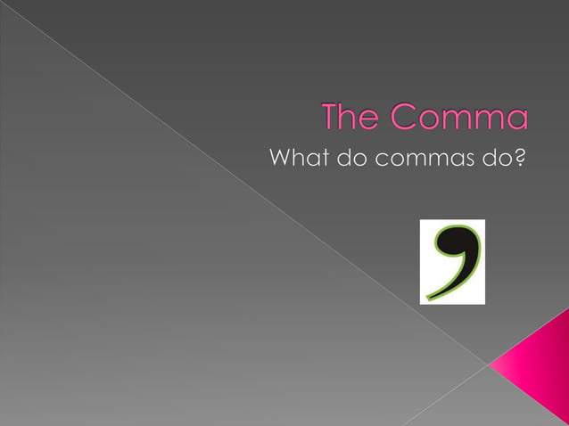 PowerPoint on using commas | PPTX