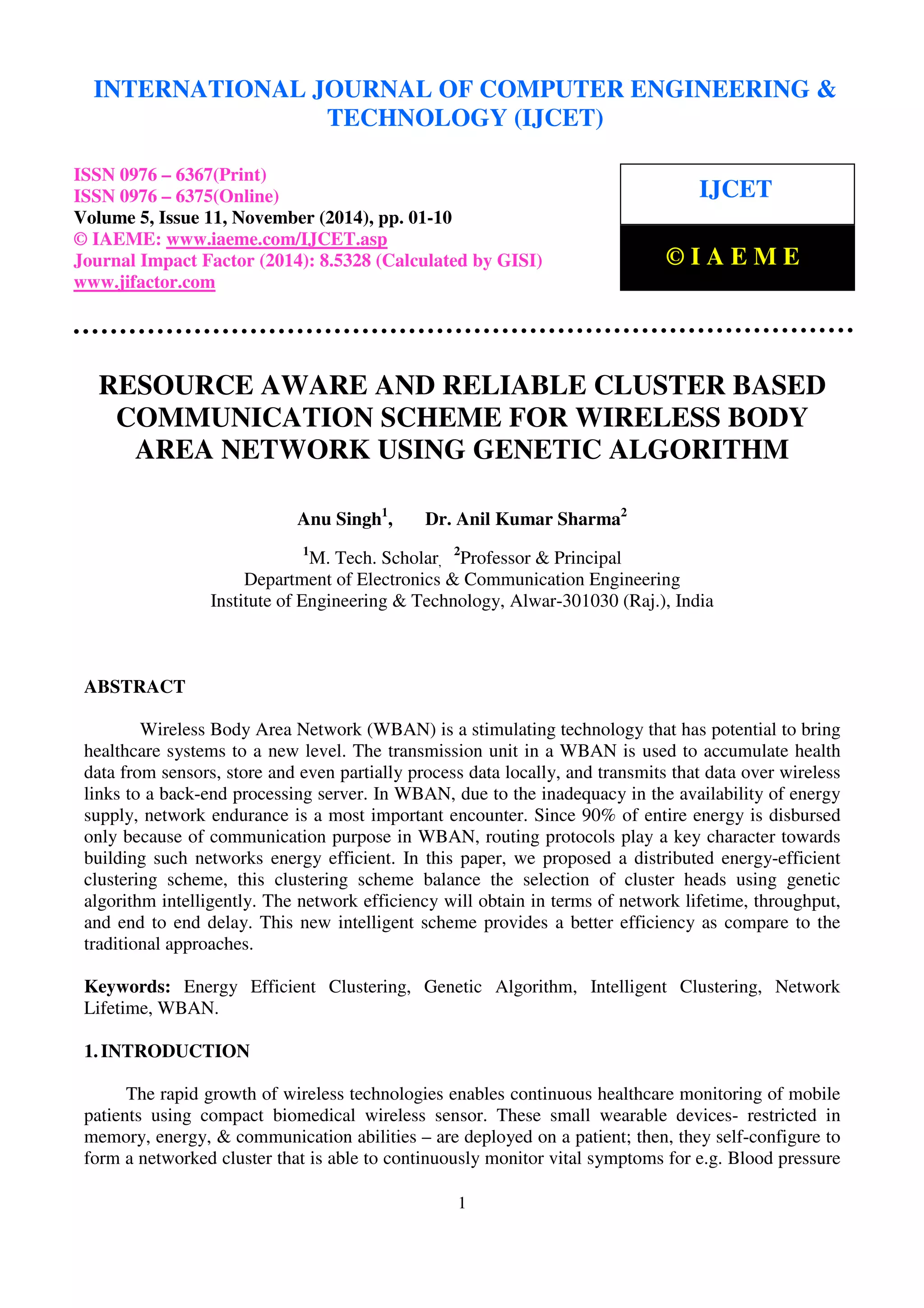 Resource Aware And Reliable Cluster Based Communication Scheme For