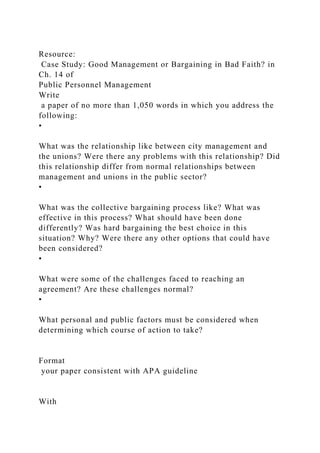 Resource Case Study Good Management or Bargaining in Bad Faith .docx