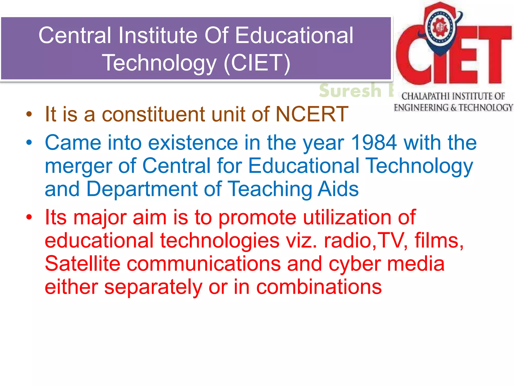 Resource Centers for Educational Technology - CIET,SIET, AVRC, EMRC ...