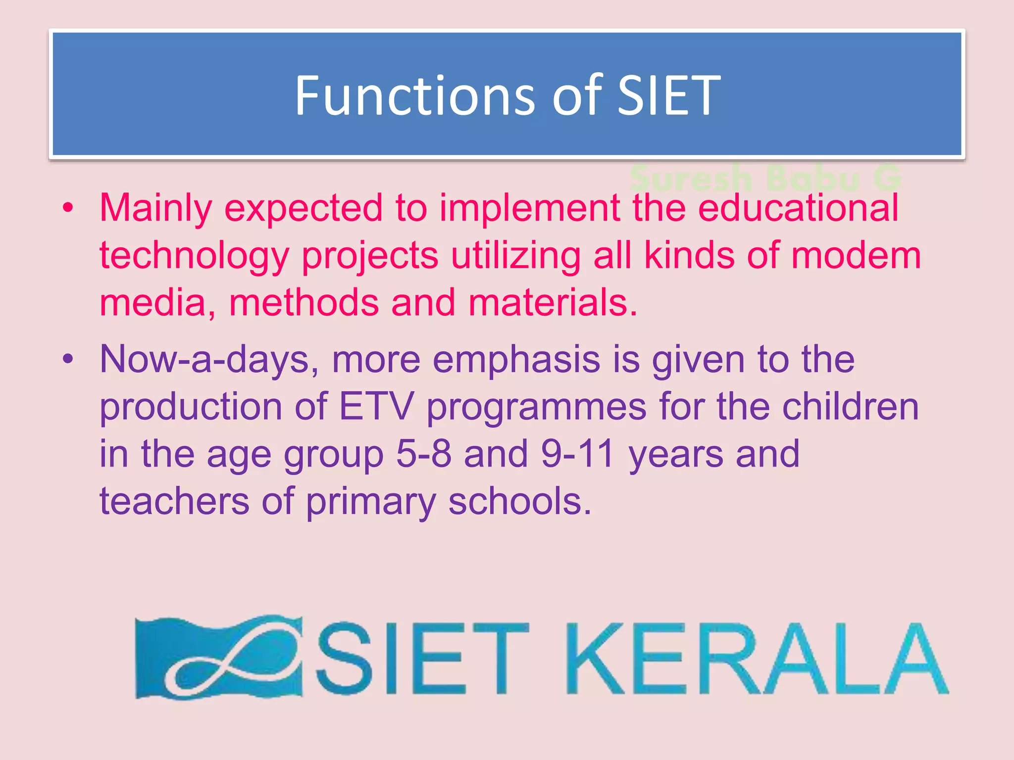 Resource Centers for Educational Technology - CIET,SIET, AVRC, EMRC ...
