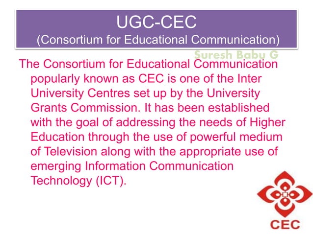 Resource Centers for Educational Technology - CIET,SIET, AVRC, EMRC, SITE, CEC, EDUSAT, IT ...